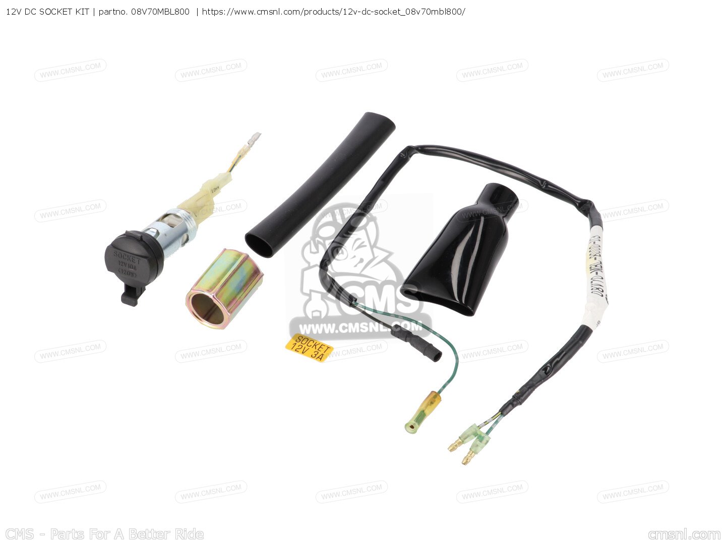 08V70MBL800: 12V DC SOCKET KIT Honda - buy the 08V70-MBL-800 at CMSNL