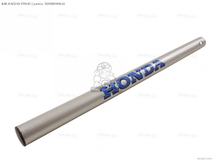 50505KM9610: BAR,RACING STAND Honda - buy the 50505-KM9-610 at CMSNL