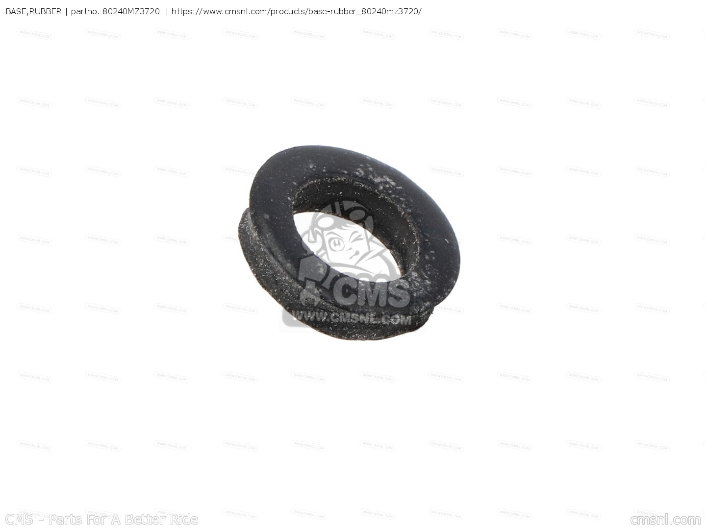 80240MZ3720: BASE,RUBBER Honda - buy the 80240-MZ3-720 at CMSNL