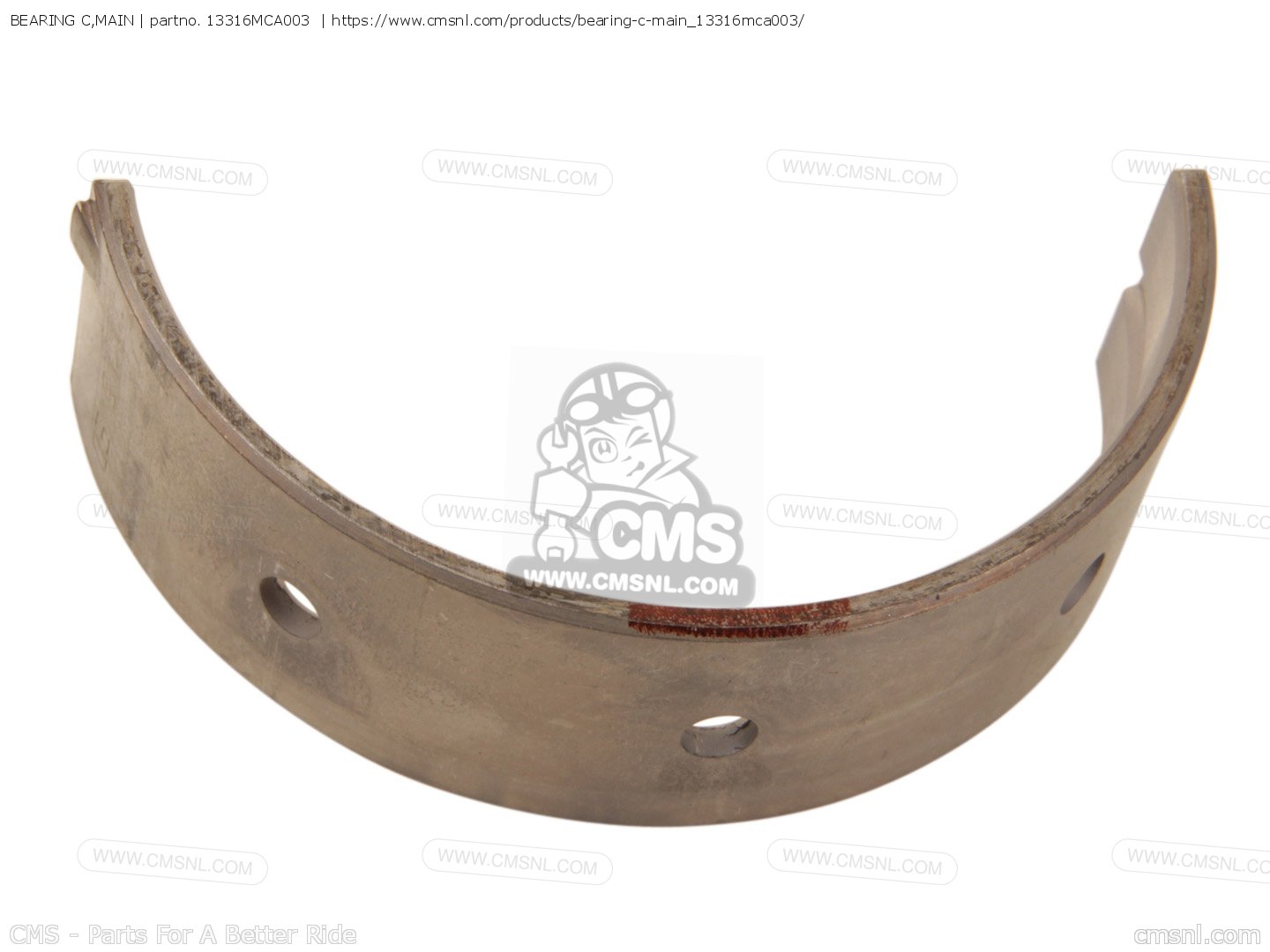 13316MCA003: BEARING C,MAIN Honda - buy the 13316-MCA-003 at CMSNL
