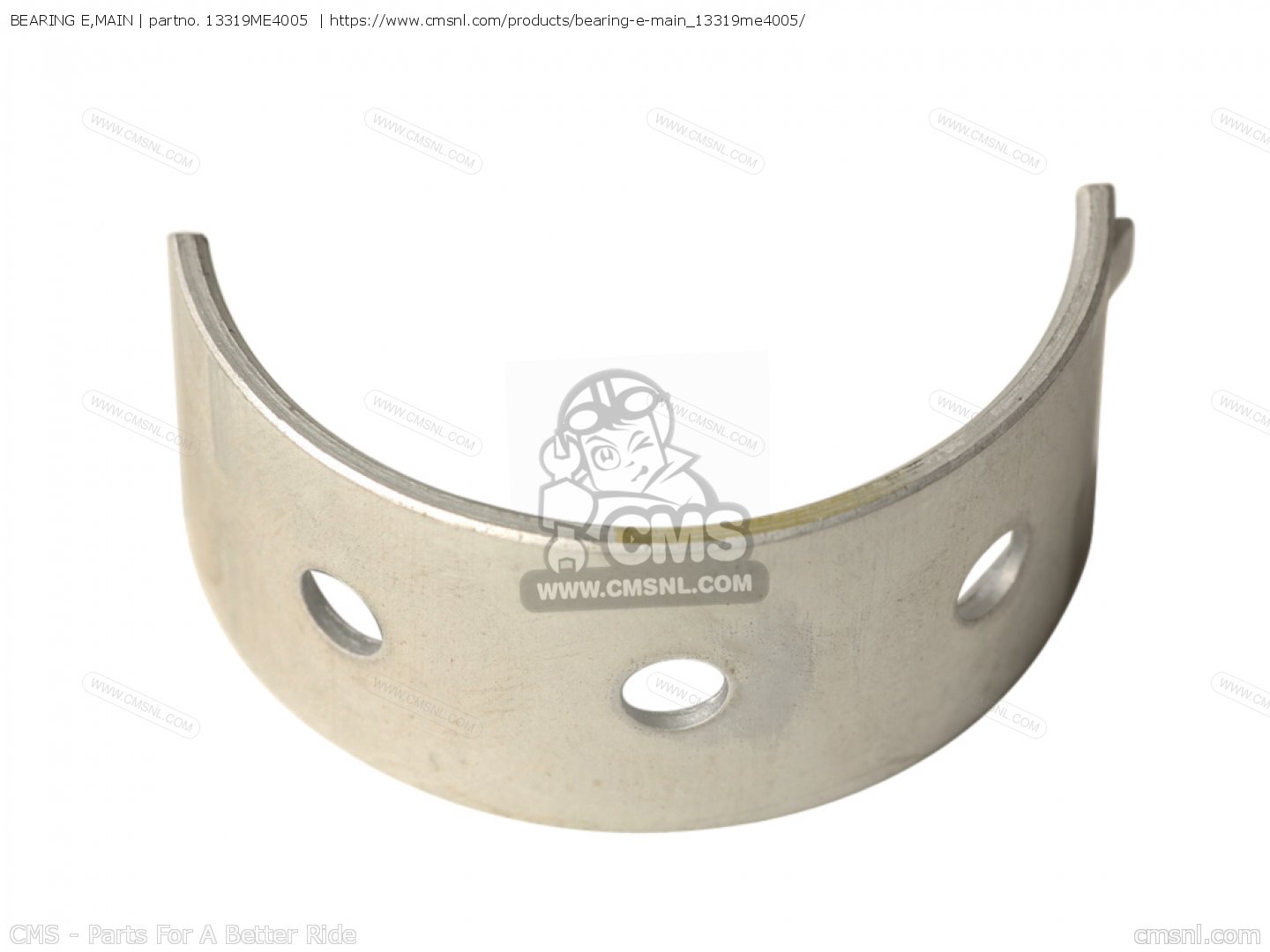 13319ME4005: BEARING E,MAIN Honda - buy the 13319-ME4-005 at CMSNL