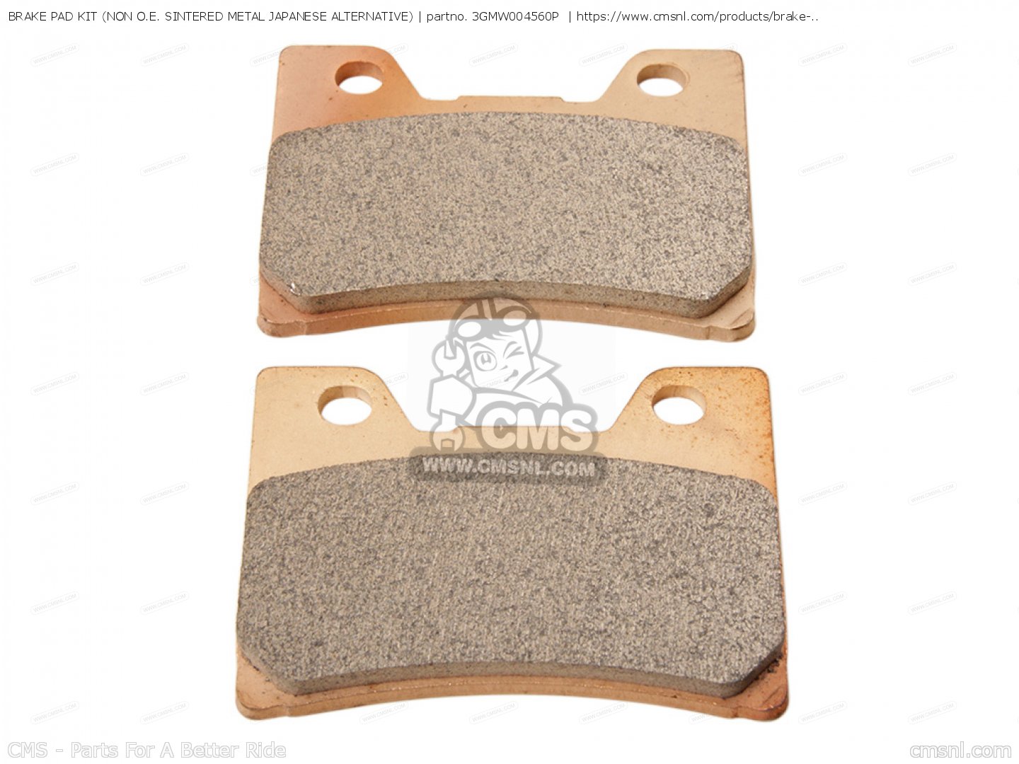 3GMW004560P: BRAKE PAD KIT (SINTERED METAL) (NON O.E. JAPANESE ALTERNAT ...