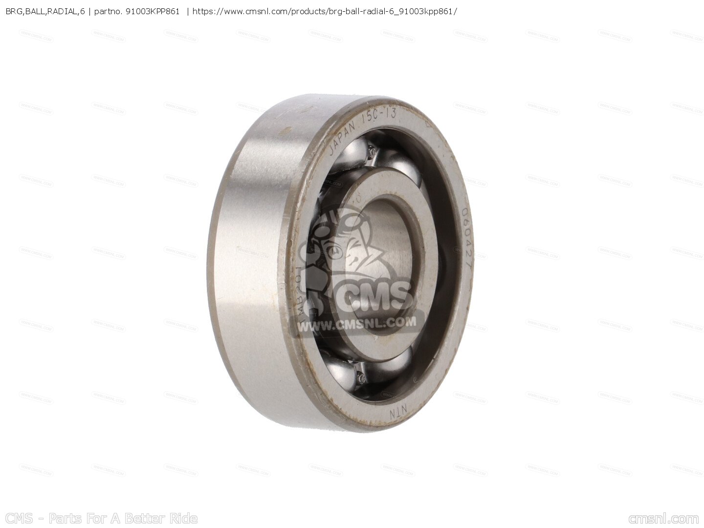 BRG,BALL,RADIAL,6 for Honda - order at CMSNL