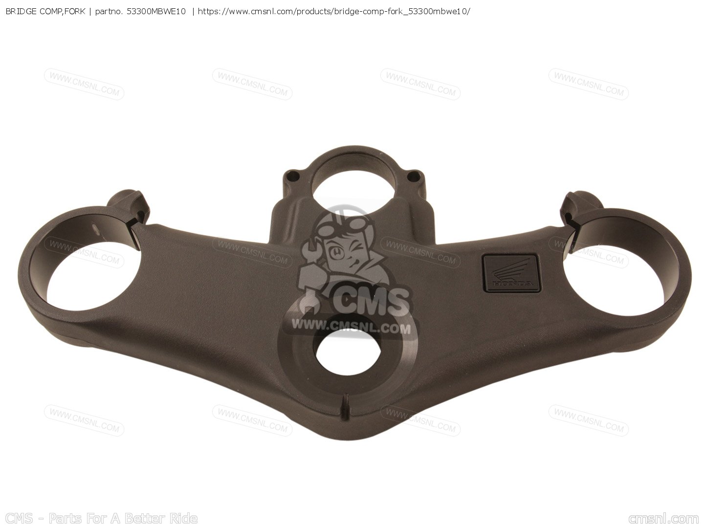 53300MBWE10: Bridge Comp,fork Honda - buy the 53300-MBW-E10 at CMSNL