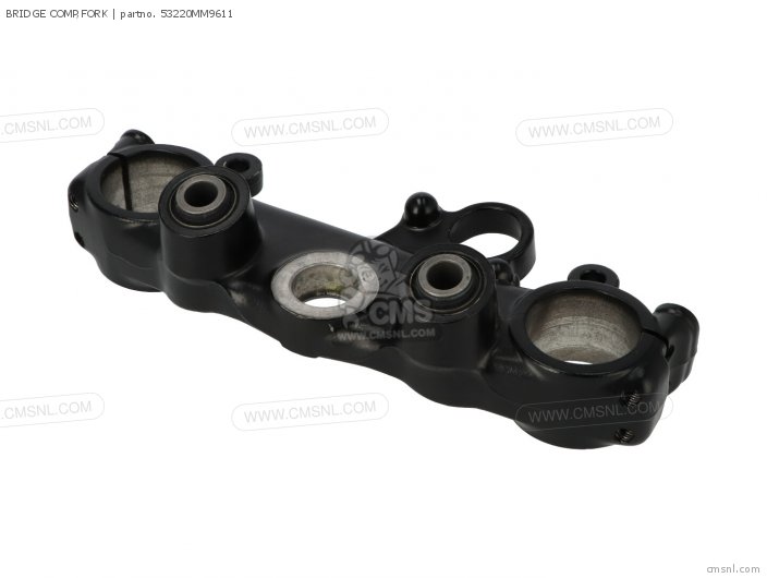 53220MM9611: BRIDGE COMP,FORK Honda - buy the 53220-MM9-611 at CMSNL