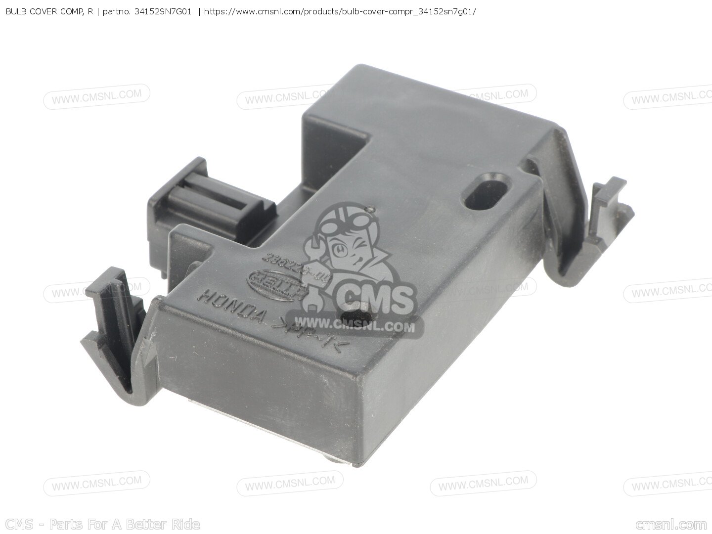 34152SN7G01: Bulb Cover Comp, R Honda - buy the 34152-SN7-G01 at CMSNL