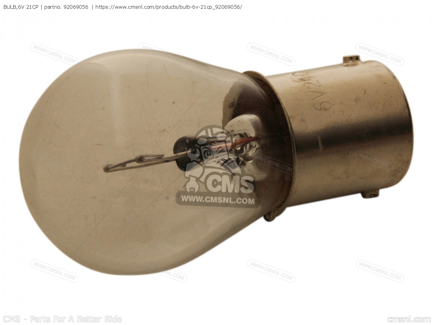 92069056: BULB,6V 21CP Kawasaki - buy the 92069-056 at CMSNL