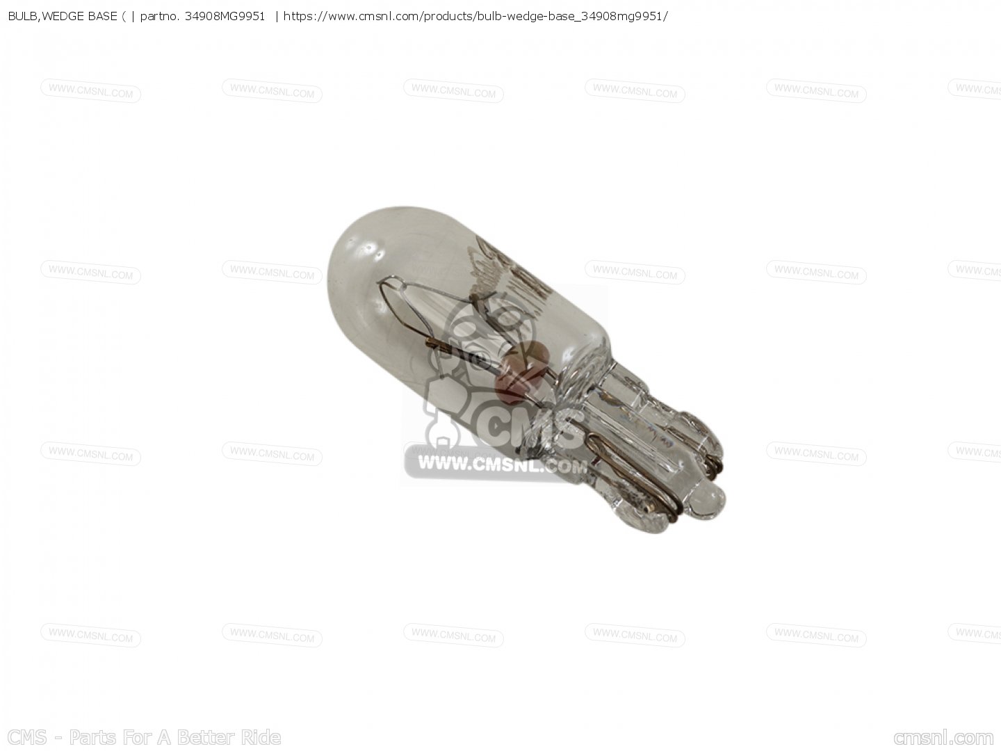 34908MG9951: BULB,WEDGE BASE ( Honda - buy the 34908-MG9-951 at CMSNL