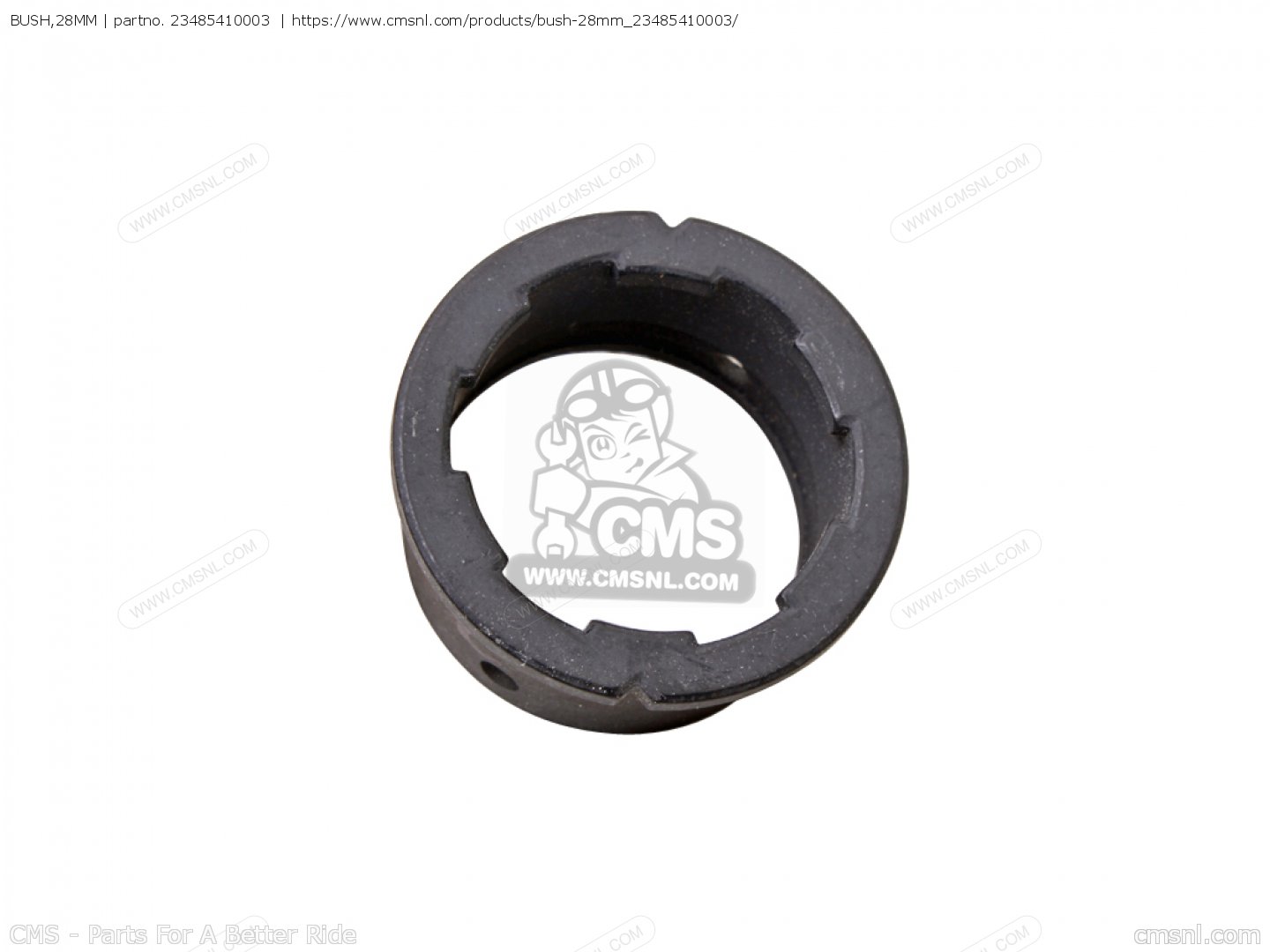 23485410003: BUSH,28MM Honda - buy the 23485-410-003 at CMSNL