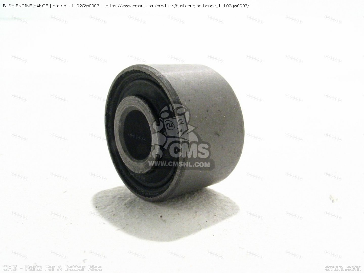 11102GW0003: BUSH,ENGINE HANGE Honda - buy the 11102-GW0-003 at CMSNL