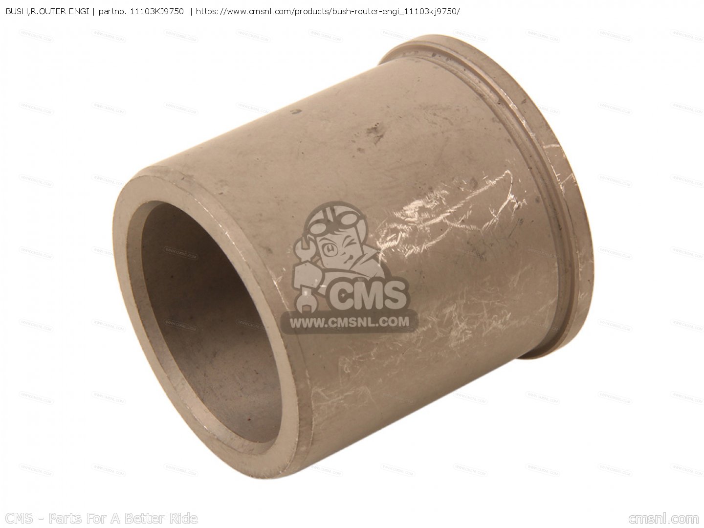 11103KJ9750: Bush,r.outer Engi Honda - buy the 11103-KJ9-750 at CMSNL