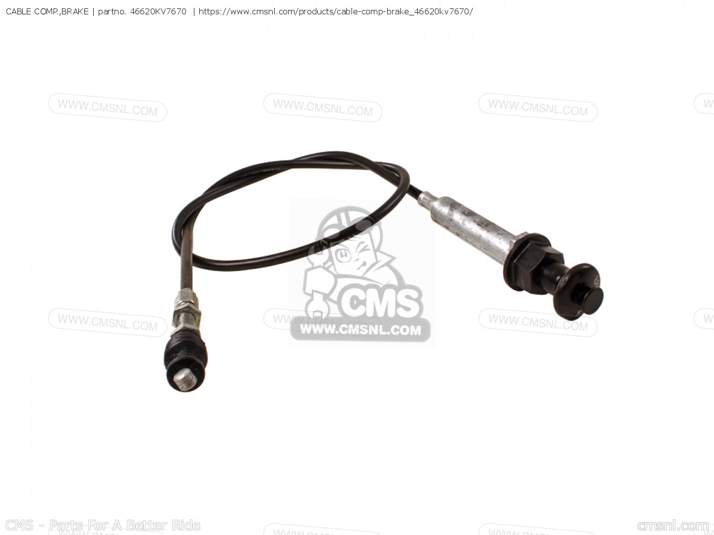46620KV7670: CABLE COMP.,BRAKE Honda - buy the 46620-KV7-670 at CMSNL