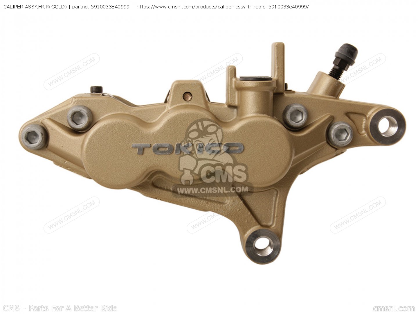 CALIPER ASSY,FR,R(GOLD) for Suzuki - order at CMSNL