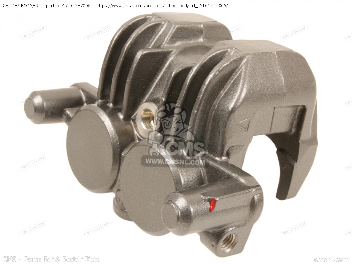 CALIPER BODY,FR.L for Honda - order at CMSNL