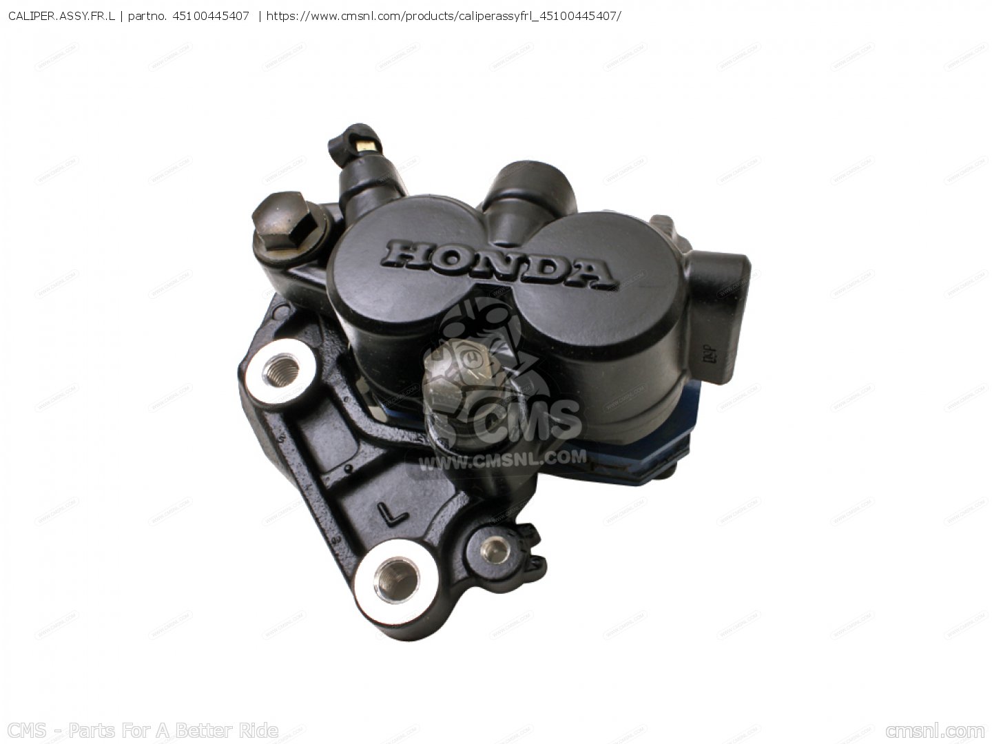 45100445407: CALIPER.ASSY.FR.L Honda - buy the 45100-445-407 at CMSNL