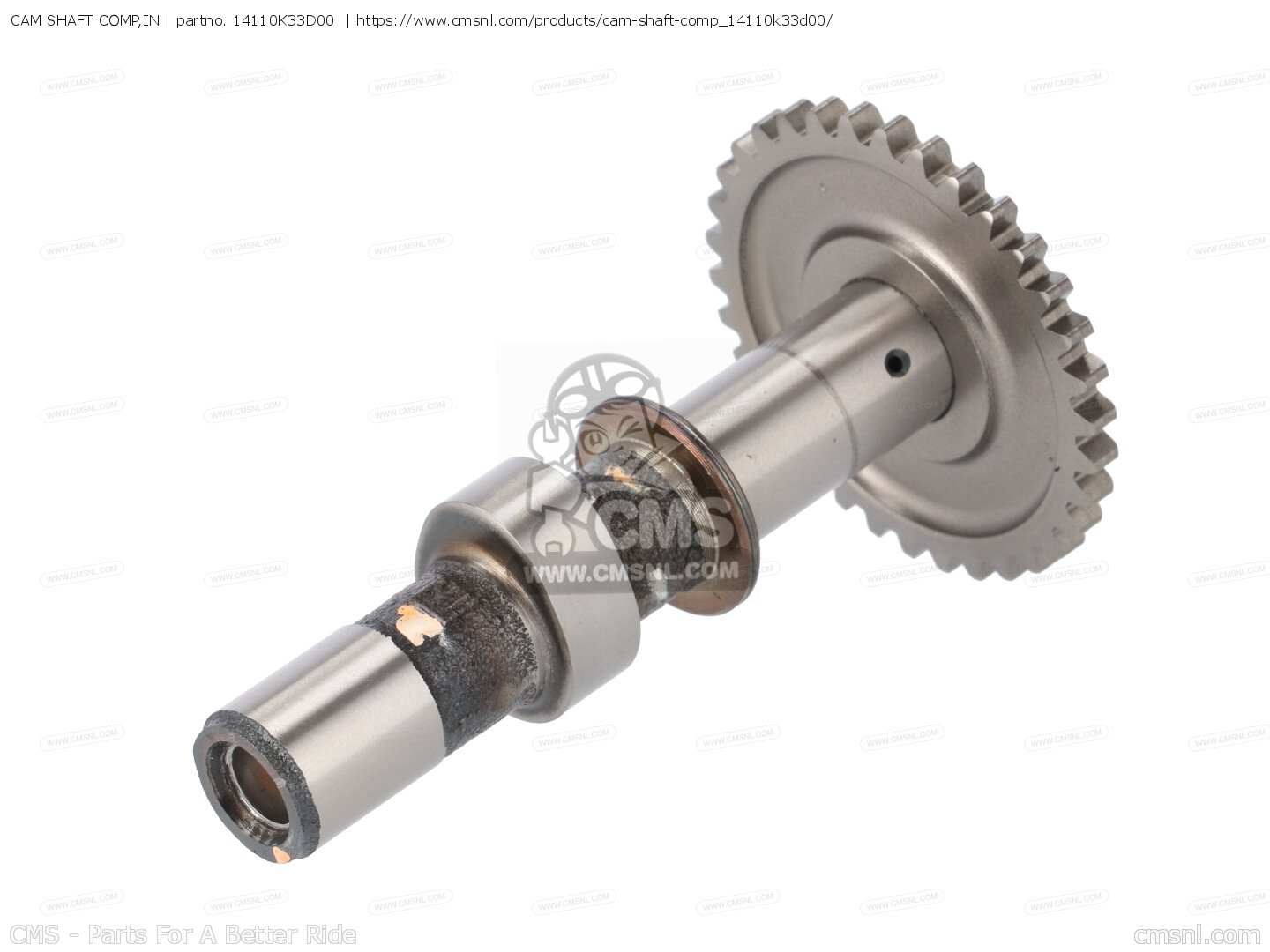 14110K33D00: CAM SHAFT COMP,IN Honda - buy the 14110-K33-D00 at CMSNL