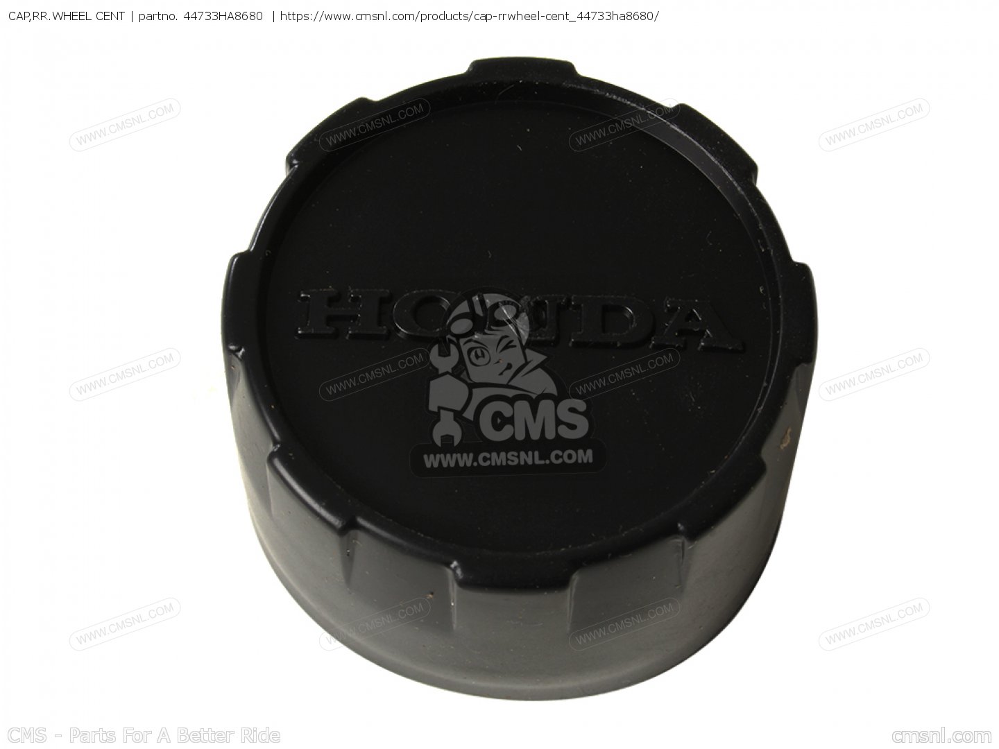 44733HA8680: CAP,RR.WHEEL CENT Honda - buy the 44733-HA8-680 at CMSNL