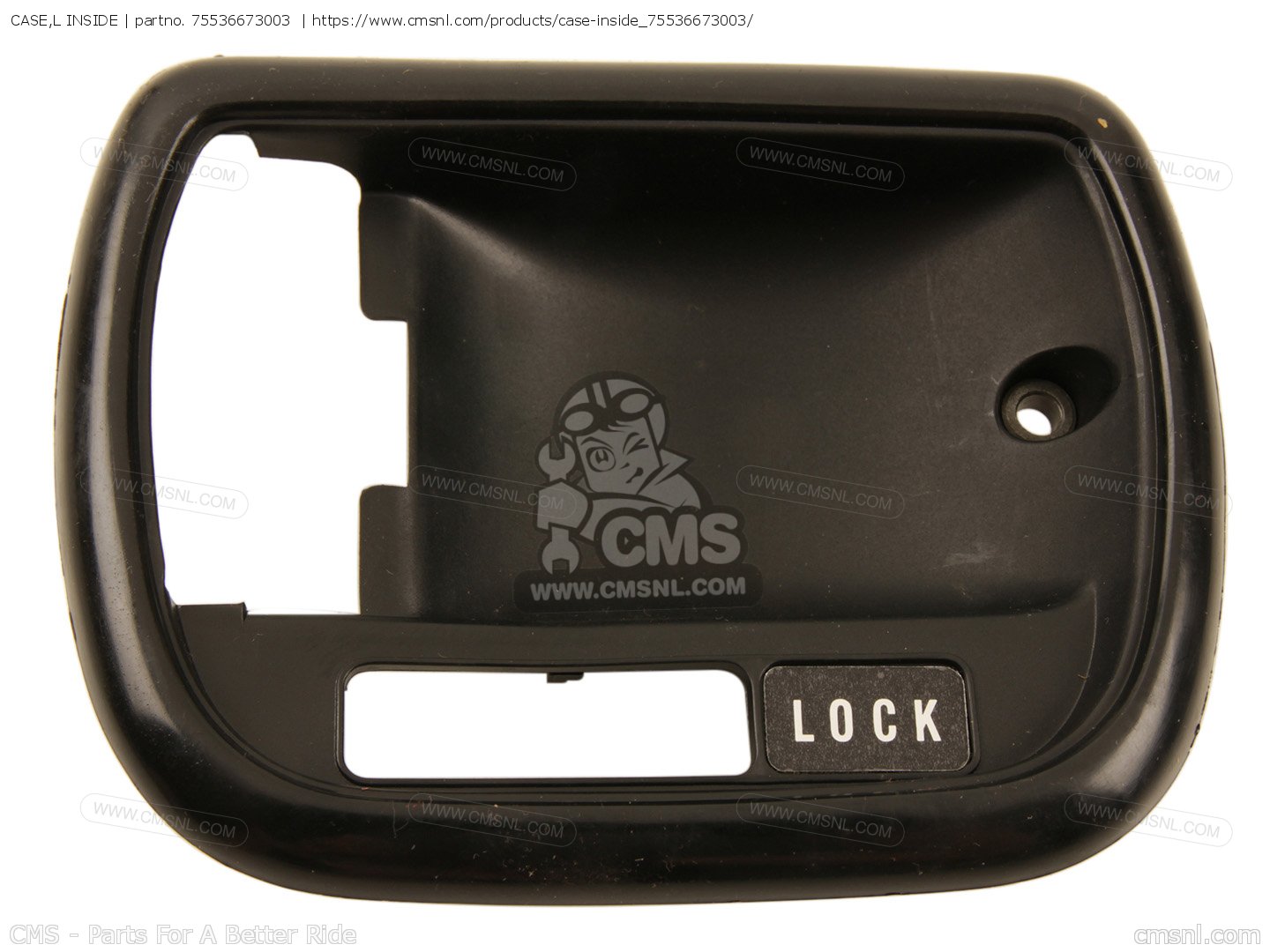 75536673003: CASE,L INSIDE Honda - buy the 75536-673-003 at CMSNL
