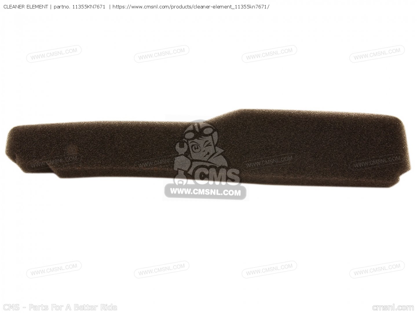 11355KN7671: CLEANER ELEMENT Honda - buy the 11355-KN7-671 at CMSNL