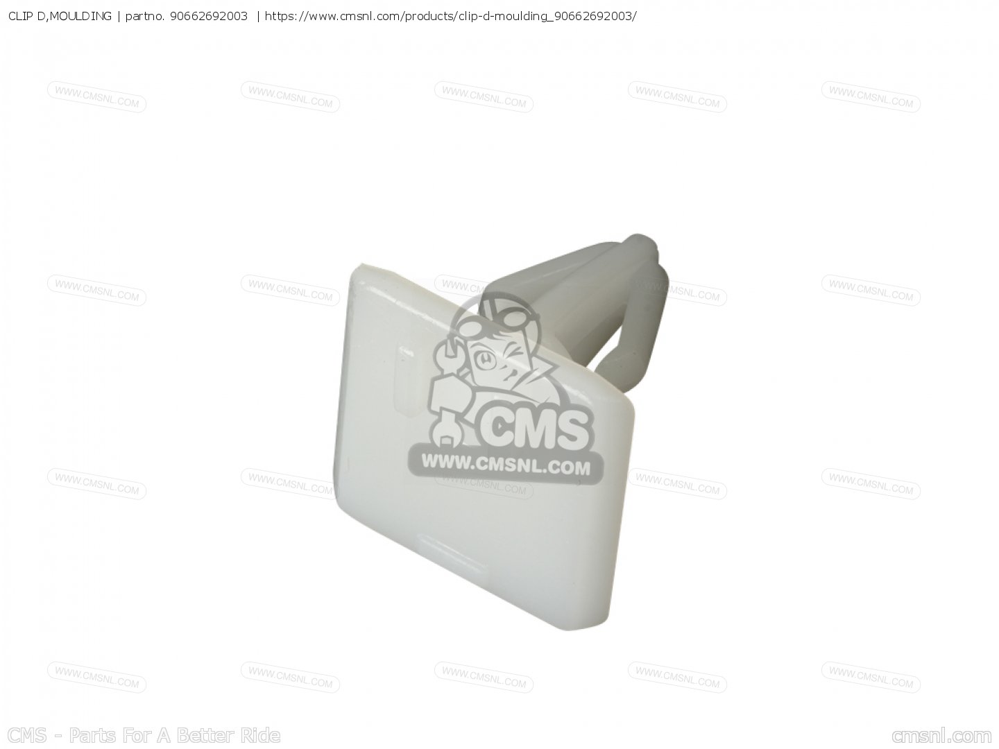 90662692003: Clip D,moulding Honda - buy the 90662-692-003 at CMSNL