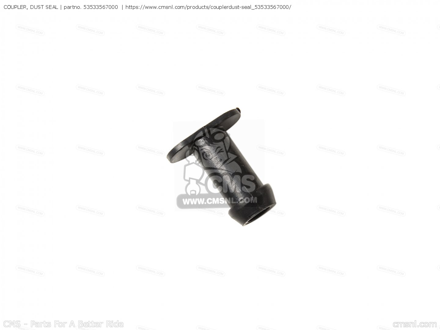 53533567000: Coupler, Dust Seal Honda - buy the 53533-567-000 at CMSNL