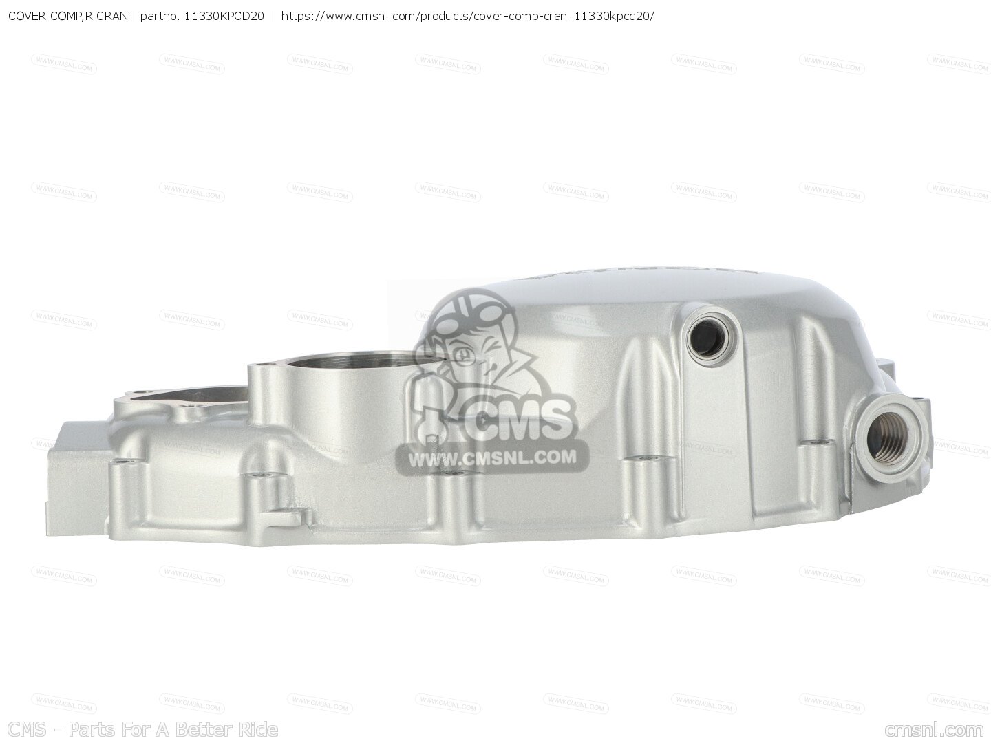 11330KPCD20: Cover Comp,r Cran Honda - buy the 11330-KPC-D20 at CMSNL
