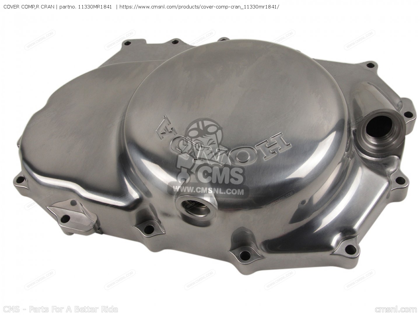 11330MR1841: COVER COMP,R CRAN Honda - buy the 11330-MR1-841 at CMSNL