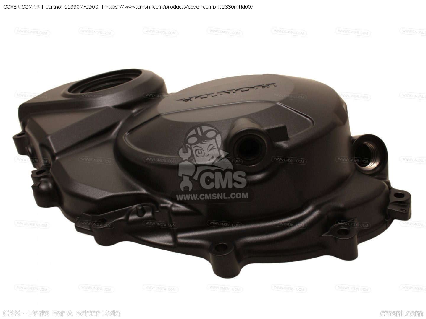 11330MFJD00: Cover Comp,r Honda - buy the 11330-MFJ-D00 at CMSNL