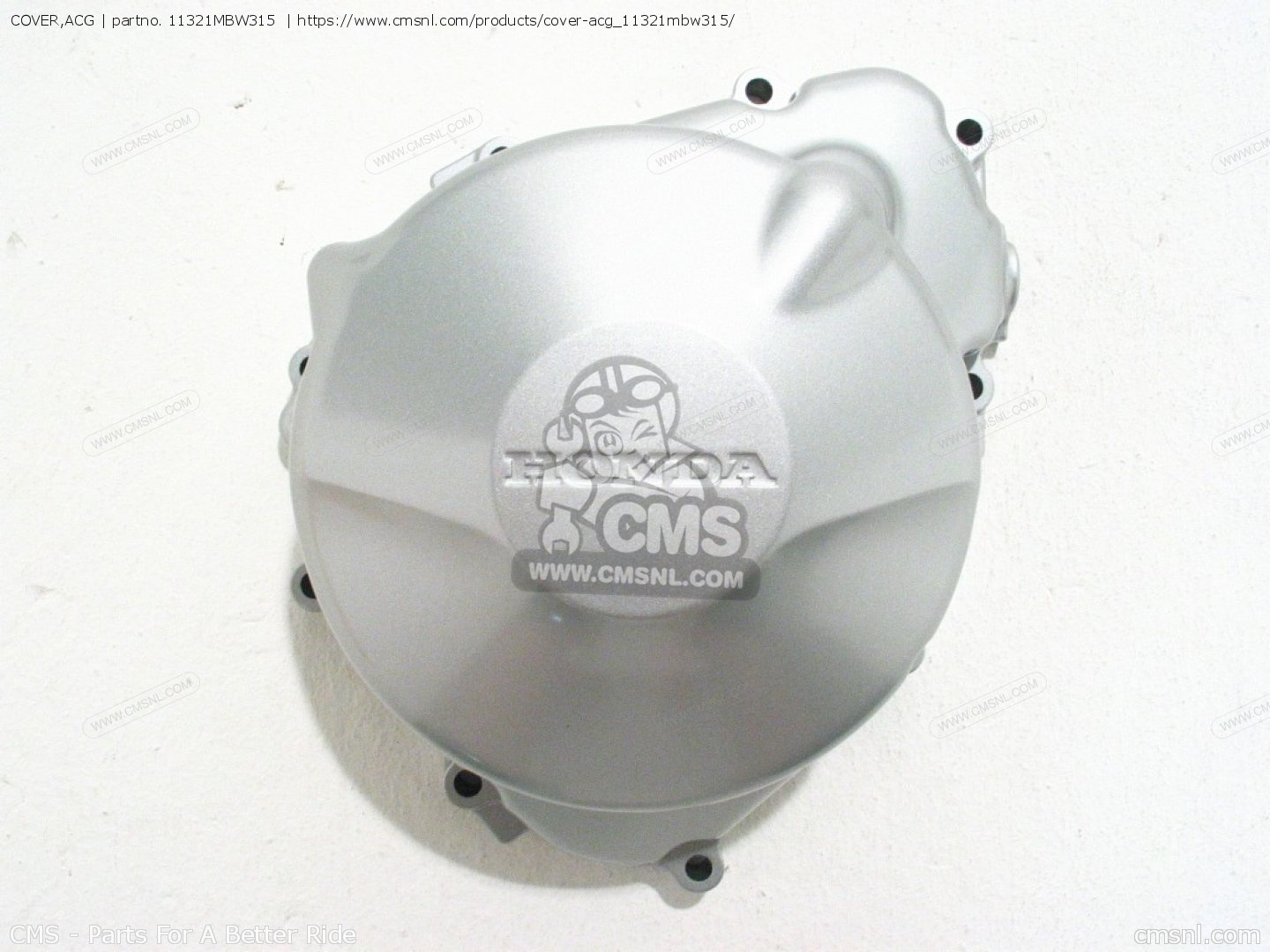 11321MBW315: Cover,acg Honda - buy the 11321-MBW-315 at CMSNL
