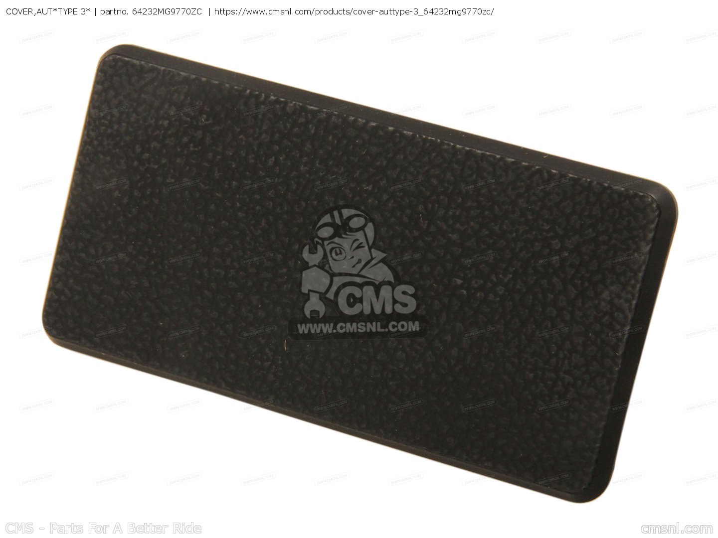 64232MG9770ZC: Cover,aut*type 3* Honda - buy the 64232-MG9-770ZC at CMSNL