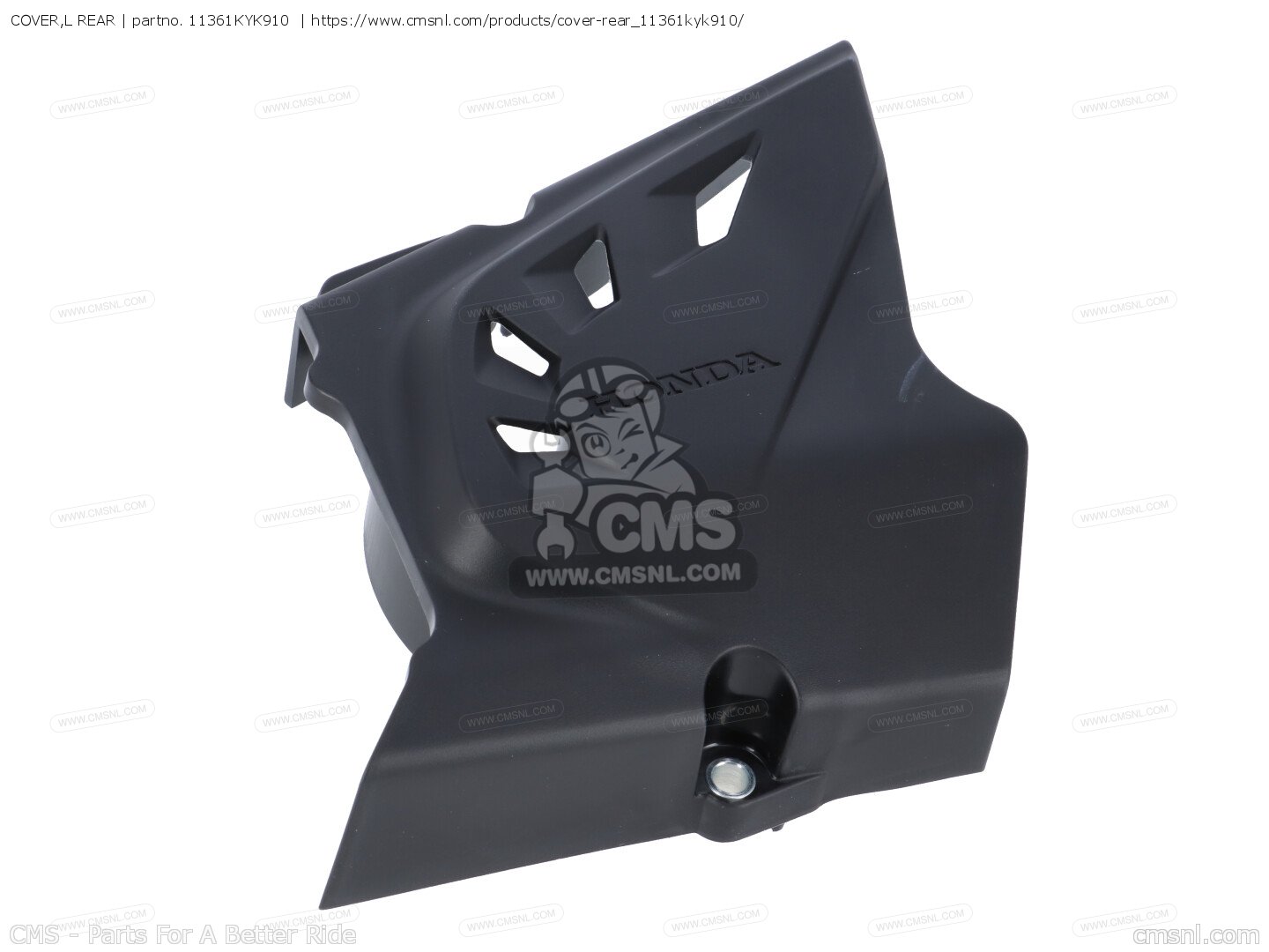 11361KYK910: Cover,l Rear Honda - buy the 11361-KYK-910 at CMSNL