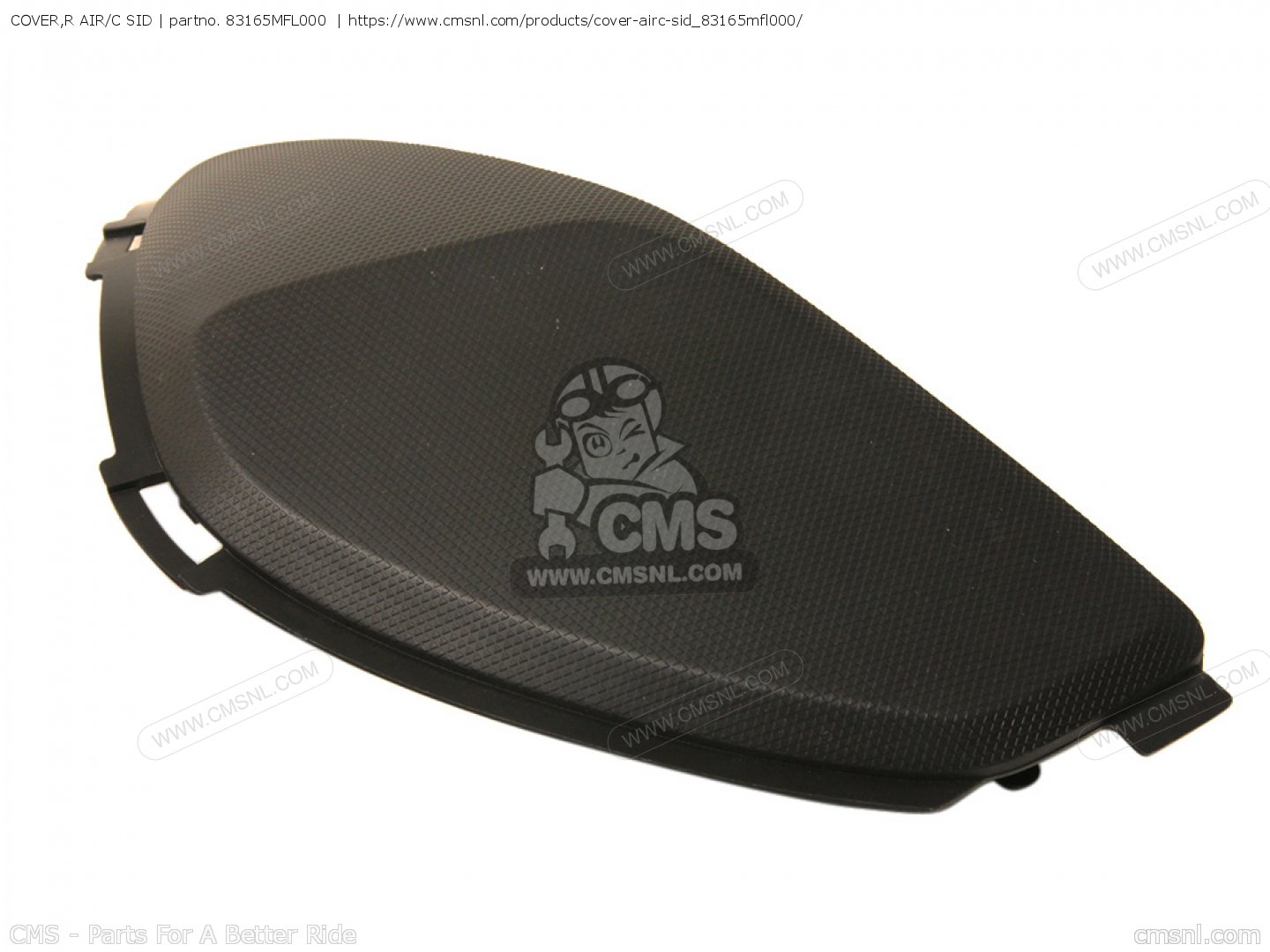 83165MFL000: COVER,R AIR/C SID Honda - buy the 83165-MFL-000 at CMSNL