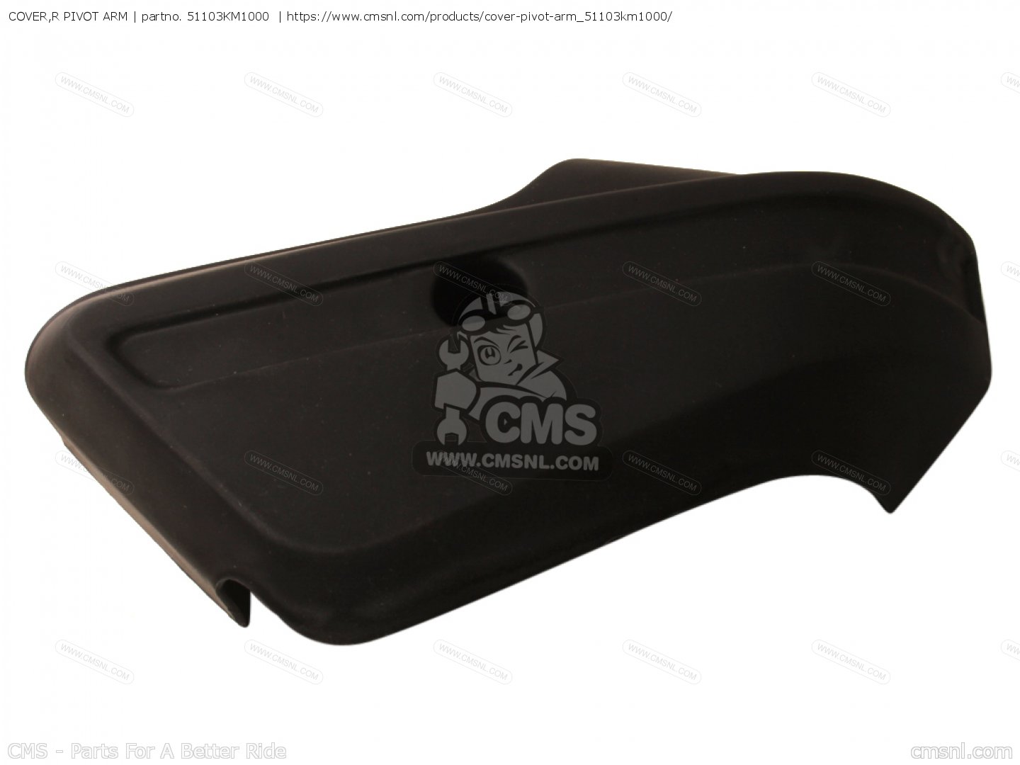 51103KM1000: COVER,R PIVOT ARM Honda - buy the 51103-KM1-000 at CMSNL