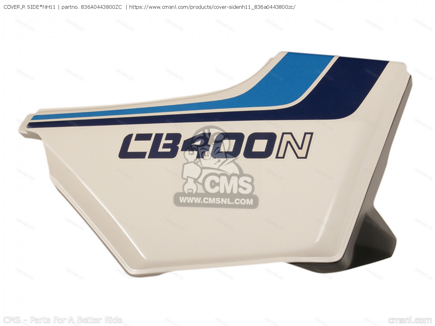 836A0443800ZC: COVER,R SIDE*NH11 Honda - buy the 836A0-443-800ZC at CMSNL