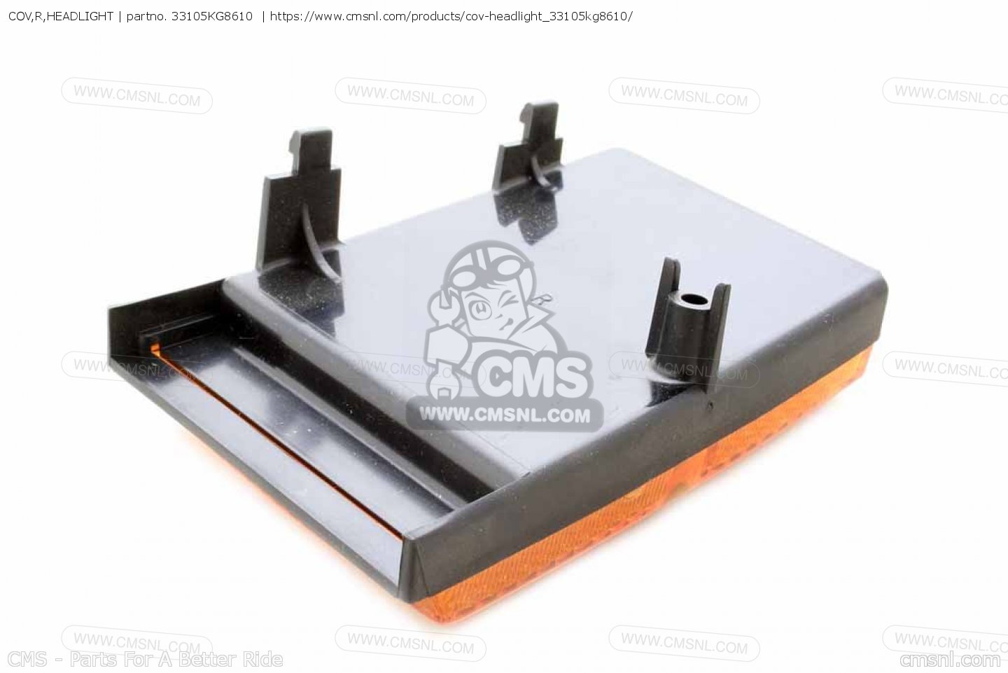 33105KG8610: Cov,r,headlight Honda - buy the 33105-KG8-610 at CMSNL