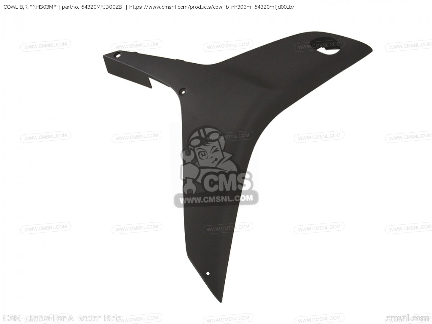 64320MFJD00ZB: COWL B,R *NH303M* Honda - buy the 64320-MFJ-D00ZB at CMSNL