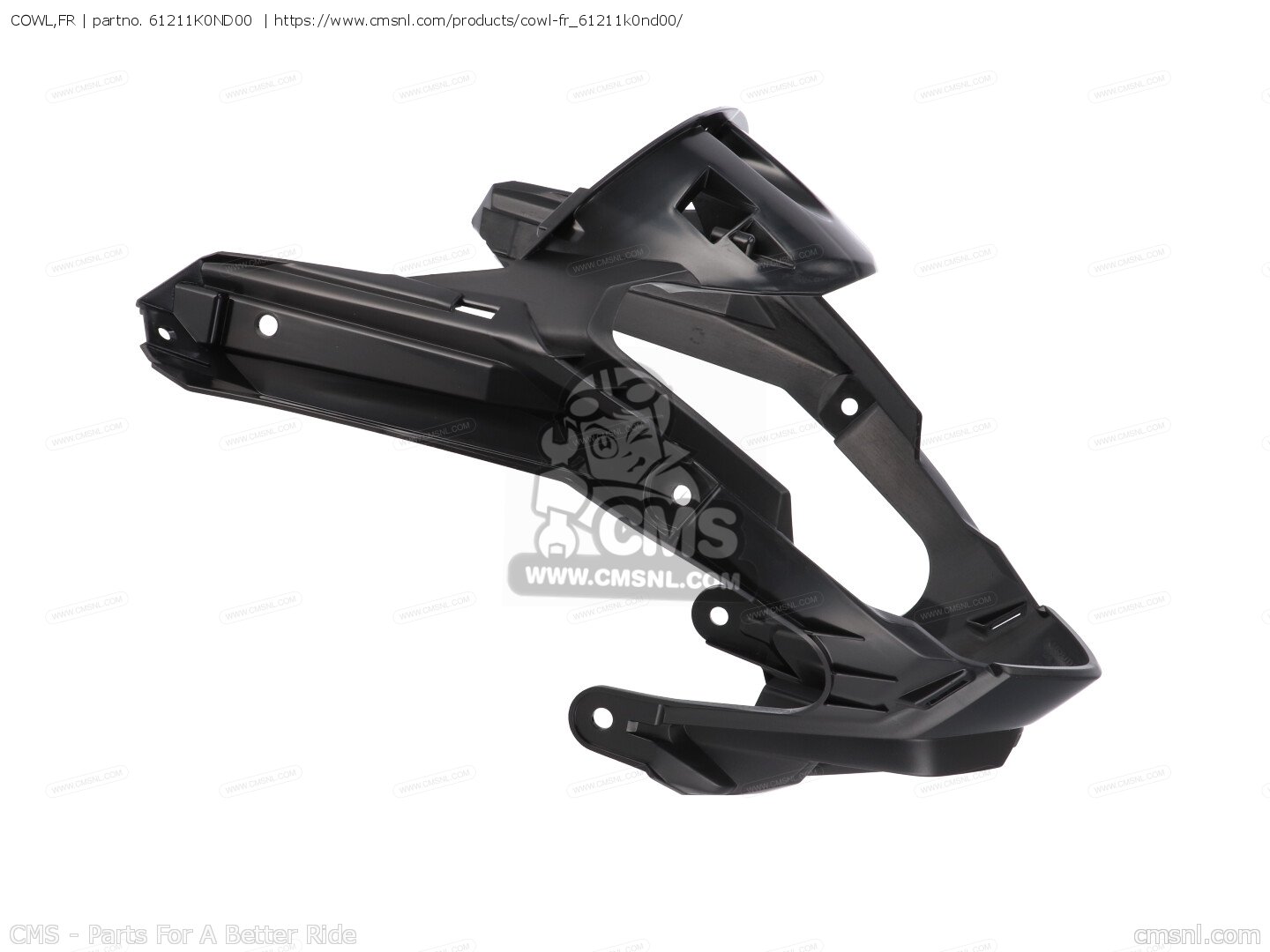 61211K0ND00: COWL,FR Honda - buy the 61211-K0N-D00 at CMSNL