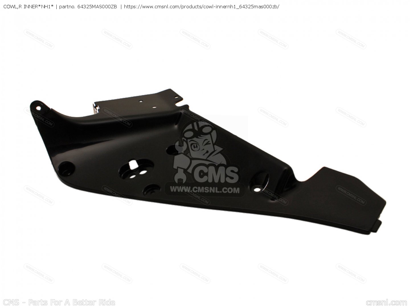 64325MAS000ZB: Cowl,r Inner*nh1* Honda - buy the 64325-MAS-000ZB at CMSNL