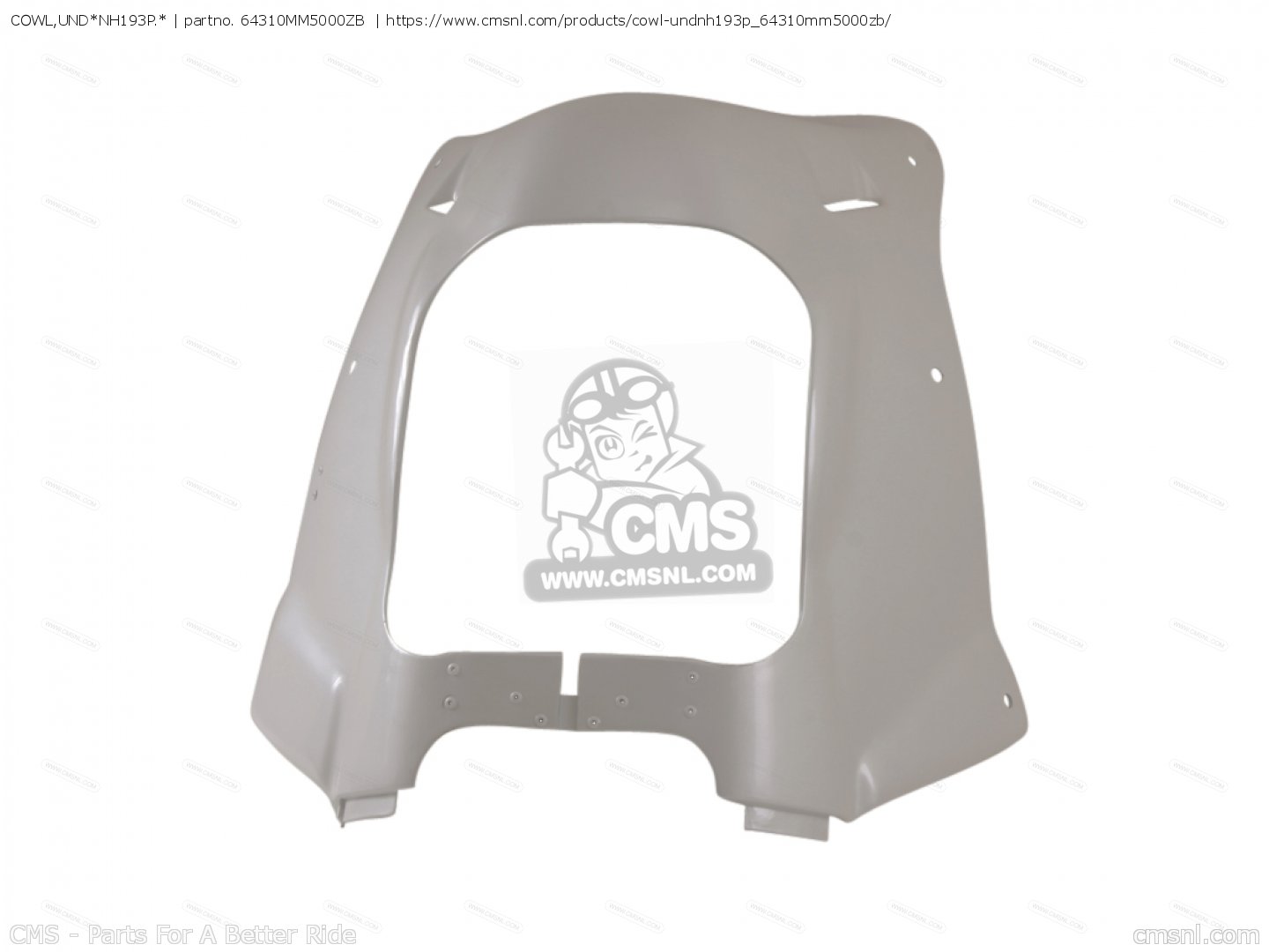 64310MM5000ZB: COWL,UND*NH193P.* Honda - buy the 64310-MM5-000ZB at CMSNL