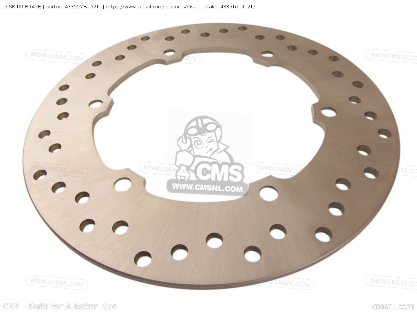 43351MBTD21: DISK,RR BRAKE Honda - buy the 43351-MBT-D21 at CMSNL