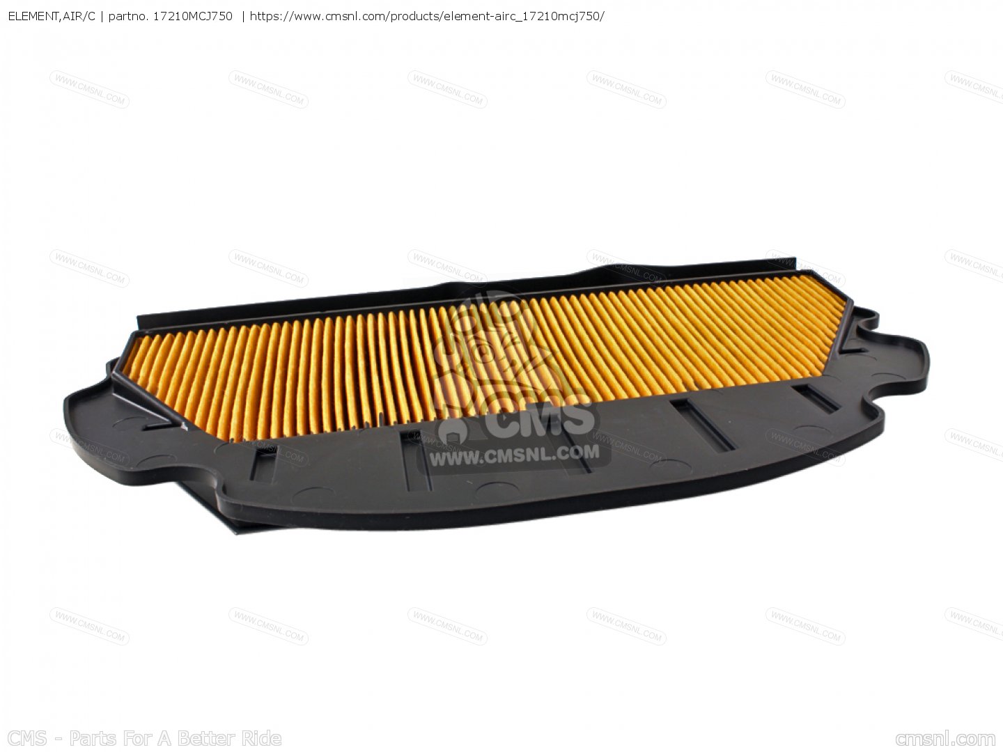 17210MCJ750: ELEMENT,AIR/C Honda - buy the 17210-MCJ-750 at CMSNL
