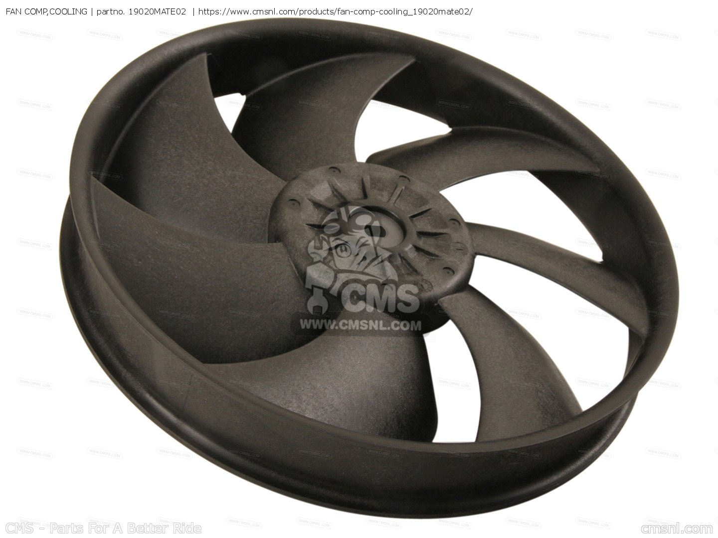 19020MATE02: FAN COMP,COOLING Honda - buy the 19020-MAT-E02 at CMSNL