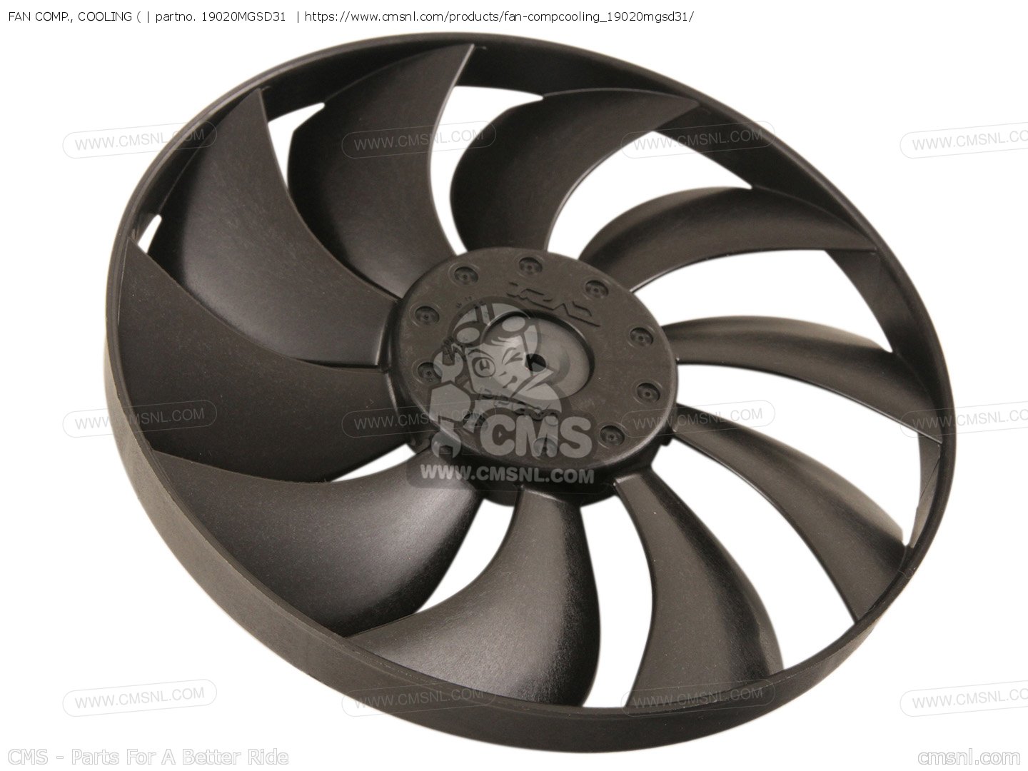 19020MGSD31: FAN COMP,COOLING Honda - buy the 19020-MGS-D31 at CMSNL