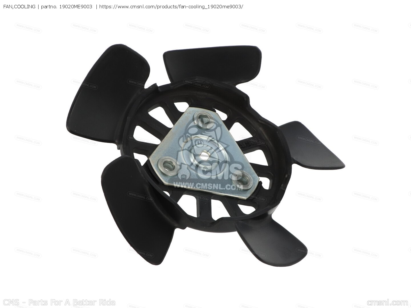 19020ME9003: FAN,COOLING Honda - buy the 19020-ME9-003 at CMSNL