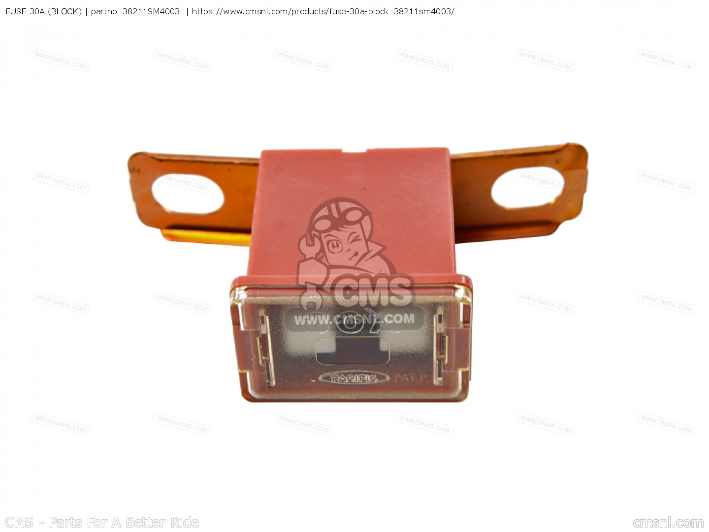 38211SM4003: FUSE 30A (BLOCK) Honda - buy the 38211-SM4-003 at CMSNL