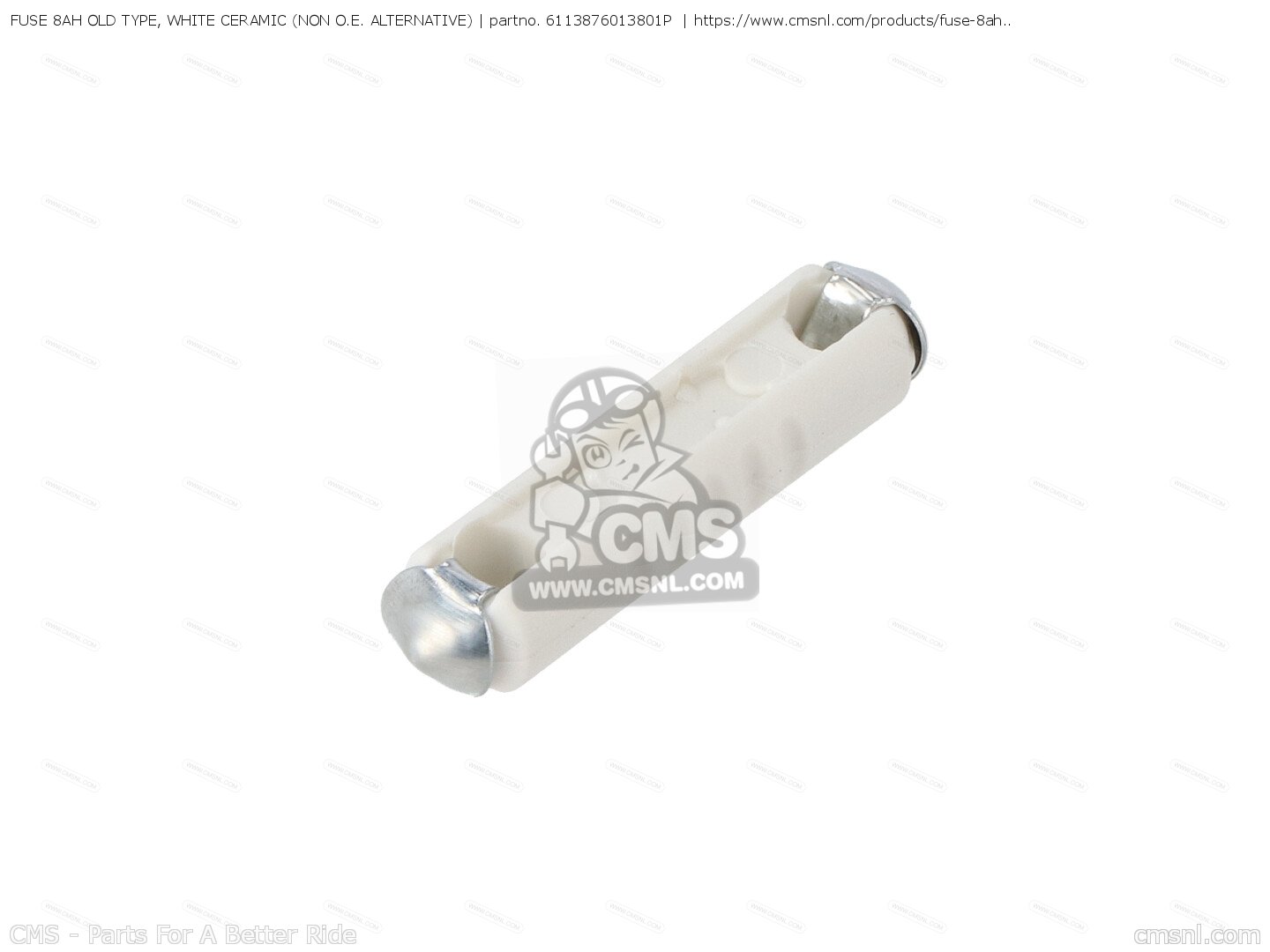 6113876013801P: Fuse 8ah Old Type, White Ceramic (non O.e. Alternative ...