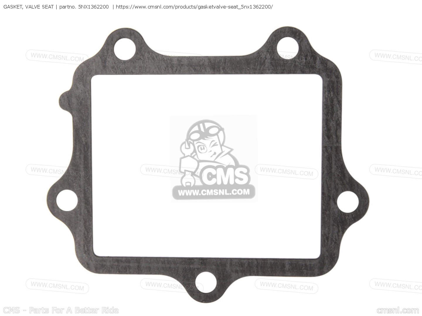 5NX1362200: Gasket, Valve Seat (nas) Yamaha - buy the 5NX-13622-00 at CMSNL