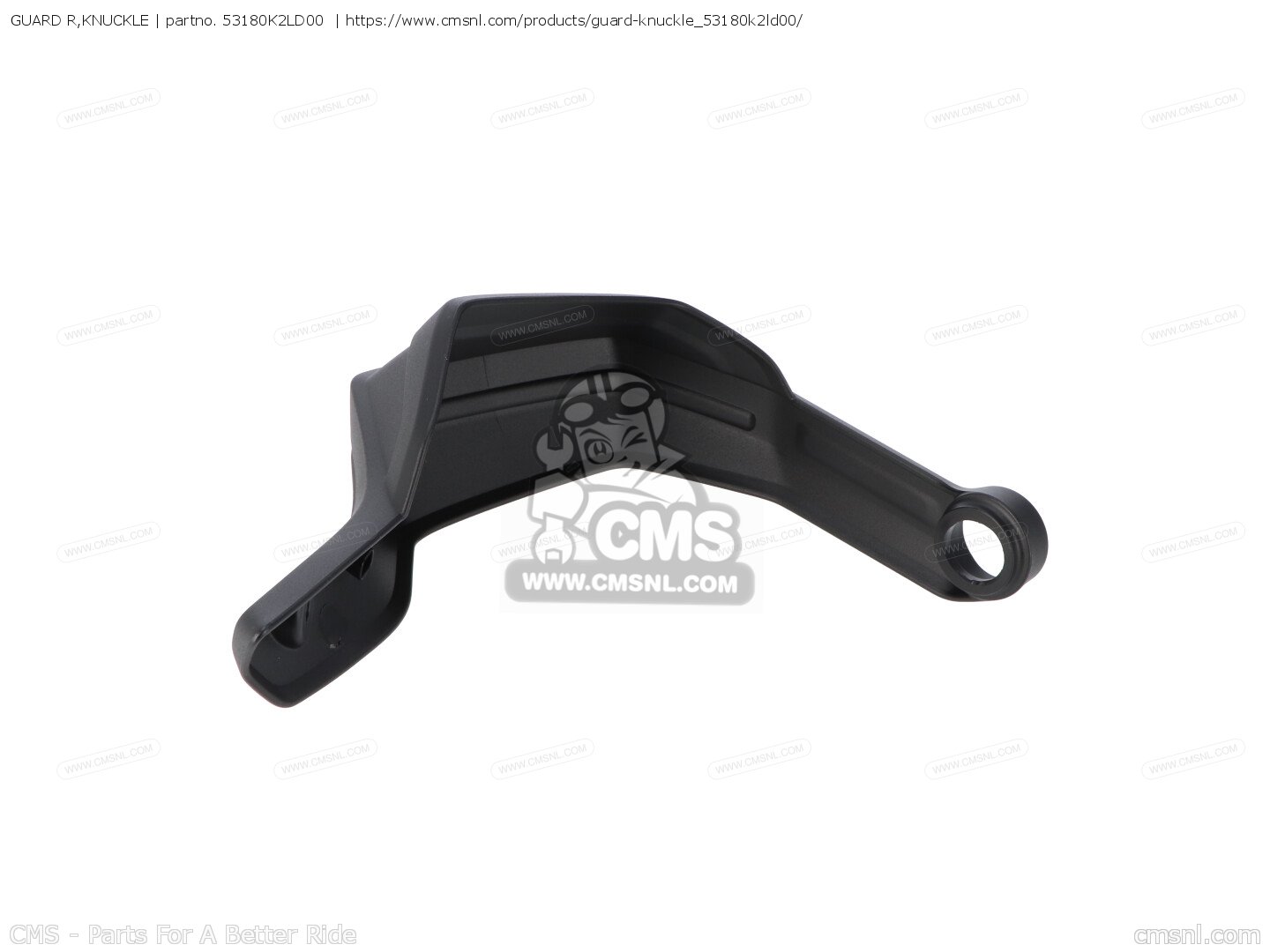 53180K2LD00: Guard R,knuckle Honda - buy the 53180-K2L-D00 at CMSNL