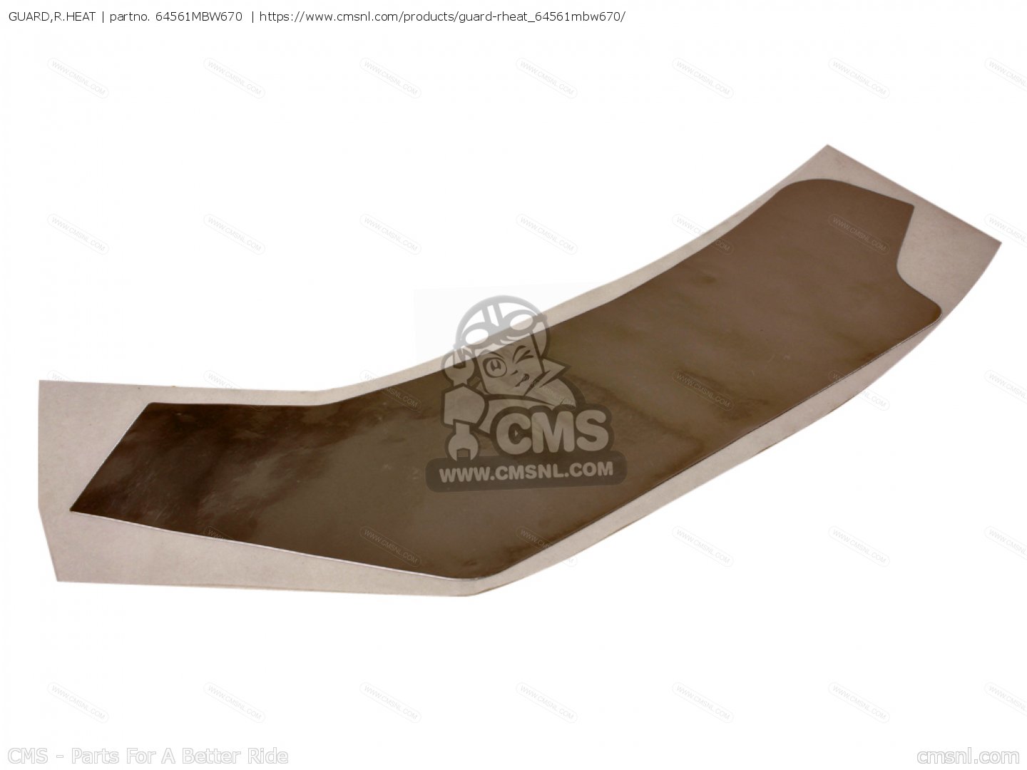 64561MBW670: GUARD,R.HEAT Honda - buy the 64561-MBW-670 at CMSNL