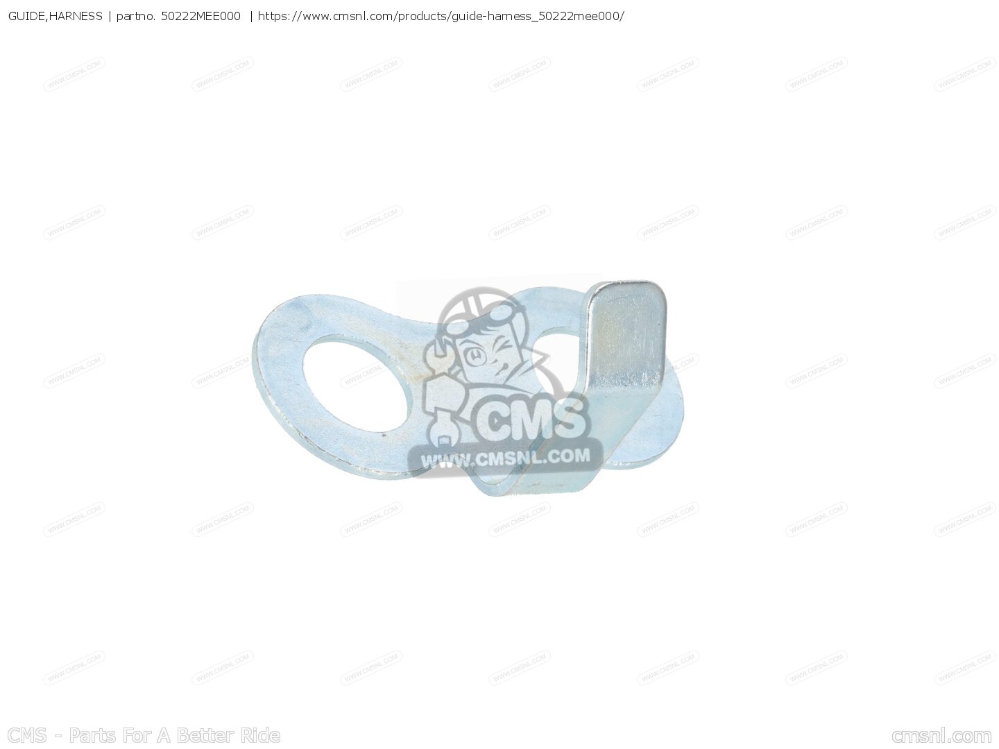 50222MEE000: Guide,harness Honda - buy the 50222-MEE-000 at CMSNL